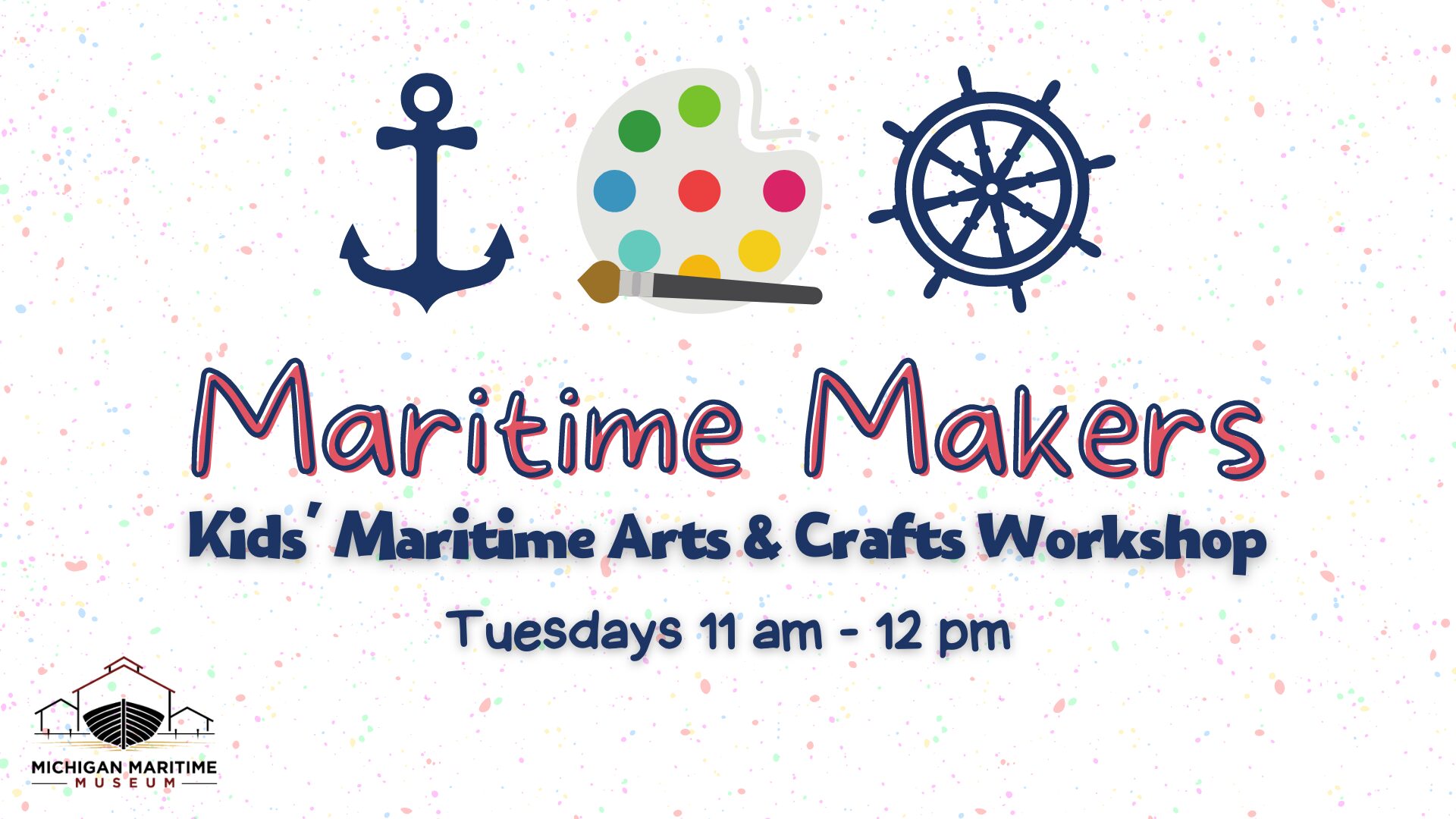 Maritime Makers - Michigan Maritime Museum
